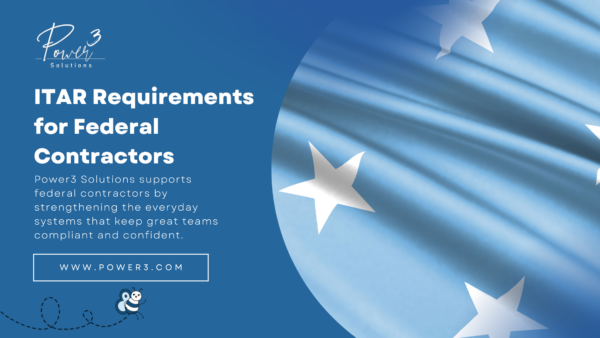 ITAR Requirements for Federal Contractors » Power3 Solutions
